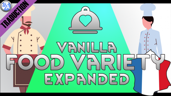 Vanilla Food Variety Expanded [Fr] 1.6 - RimWorld Mod データベース MOD紹介・まとめサイト