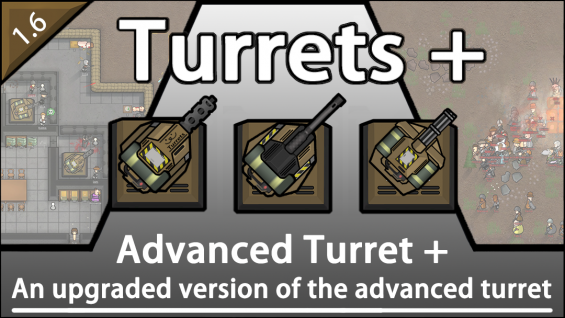 ADE Advanced Turrets + (Continued) 1.6 - RimWorld Mod データベース MOD紹介・まとめサイト