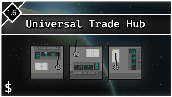 Universal Trade Hub 1.6 Temp 1.6 - RimWorld Mod データベース MOD紹介・まとめサイト