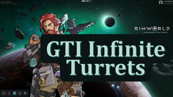 GTI Infinite Turrets 1.6 - RimWorld Mod データベース MOD紹介・まとめサイト