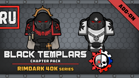 RimDark 40k - Black Templars (Rus) 1.6 - RimWorld Mod データベース MOD紹介・まとめサイト