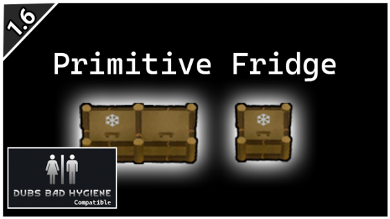 Primitive Fridge (Continued) 1.6 - RimWorld Mod データベース MOD紹介・まとめサイト