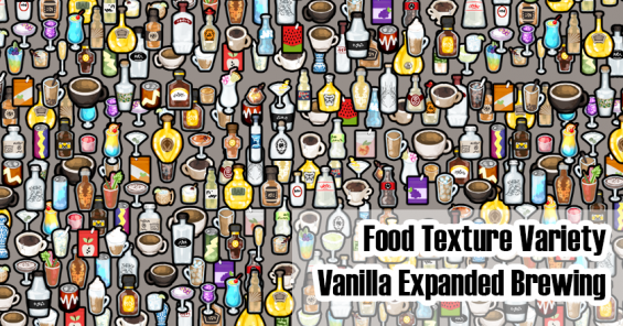 Food Texture Variety - Vanilla Expanded Brewing 1.6 - RimWorld Mod ...