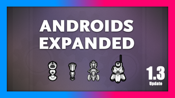 Androids Expanded 日本語化対応 1.3 - RimWorld Mod データベース MOD紹介・まとめサイト