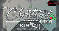 Vanilla Christmas Expanded - 简&繁中文汉化包 - RimWorld Mod データベース MOD紹介・まとめサイト