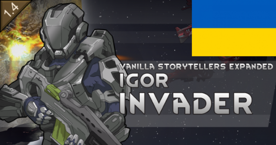 Vanilla Storytellers Expanded - Igor Invader – Український переклад 1.4 ...