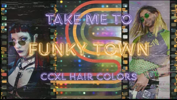 Take Me to Funky Town - Unused Hair Colors - CCXL 外観・容姿 - Cyberpunk ...
