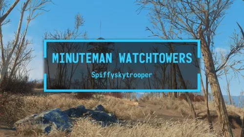 Minuteman Watchtowers 場所 - 追加 - Fallout4 Mod データベース MOD紹介・まとめサイト