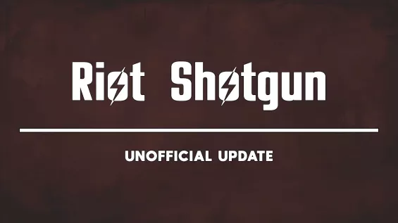 Riot Shotgun - Unofficial Update 日本語化対応 パッチ - Fallout4 Mod データベース MOD紹介 ...