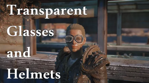 Transparent Glasses and Helmets モデル・テクスチャ - Fallout4 Mod データベース MOD紹介 ...