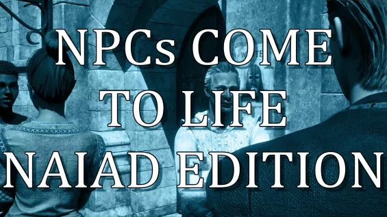 NPCs Come to Life - Naiad Edition NPC - Oblivion Remastered Mod データベース ...