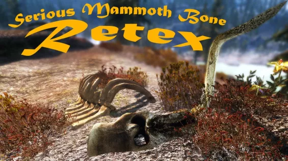 Serious Mammoth Bone Retex HD モデル・テクスチャ - Skyrim Mod データベース MOD紹介・まとめサイト
