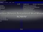 NORMM - Namless Oblivion Remastered Mod Manager - Manage esp. esm. pak. OBSE. UE4SS. MagicLoader ...